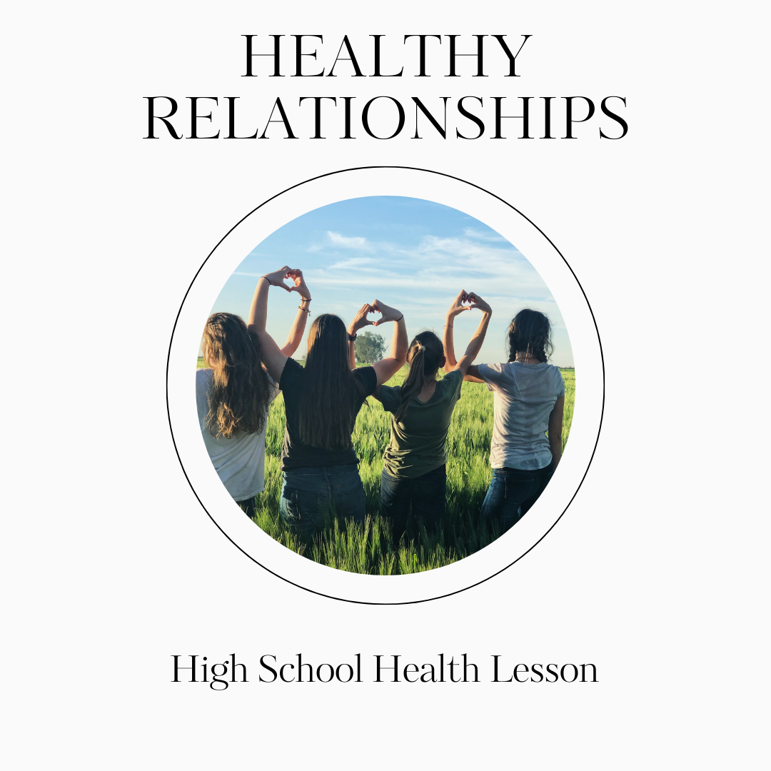 Healthy Relationships Lesson for Teen Health + Curriculum: High School ...