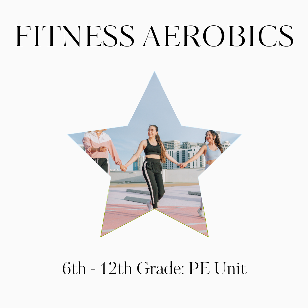 Aerobic Fitness PE Unit for Middle or High School: Full Semester Unit ...