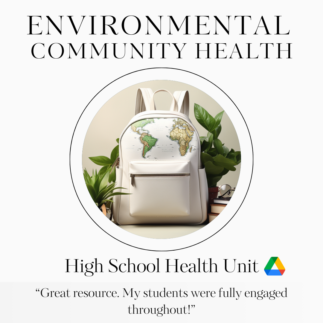 Environmental Health + Community Health Unit: High School Health Curri ...