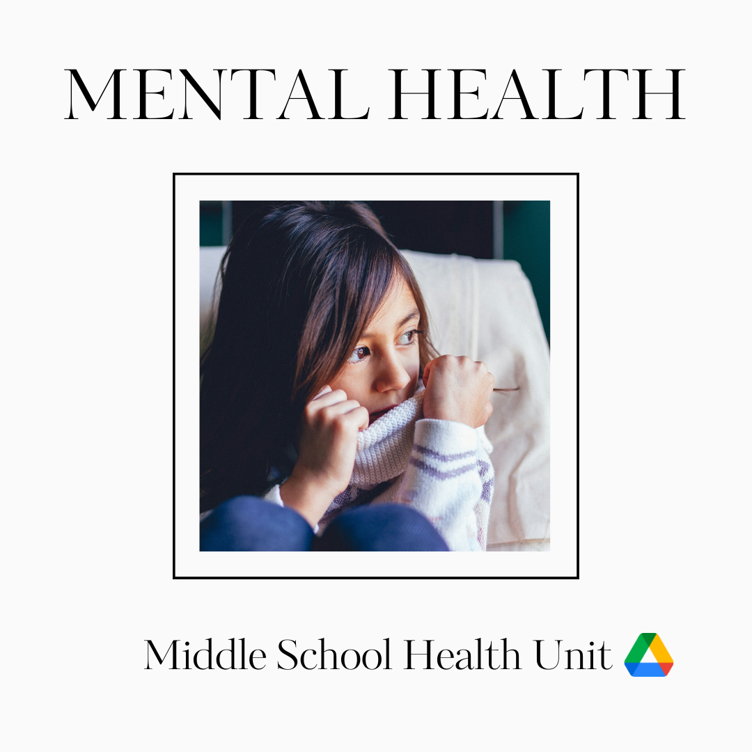 Mental Health Unit for Middle School Health: Lessons Across 3 Grade Le ...