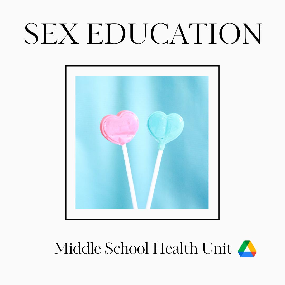 Sex Education Unit for Middle School Health: 30 Lessons Across 3 Grade ...