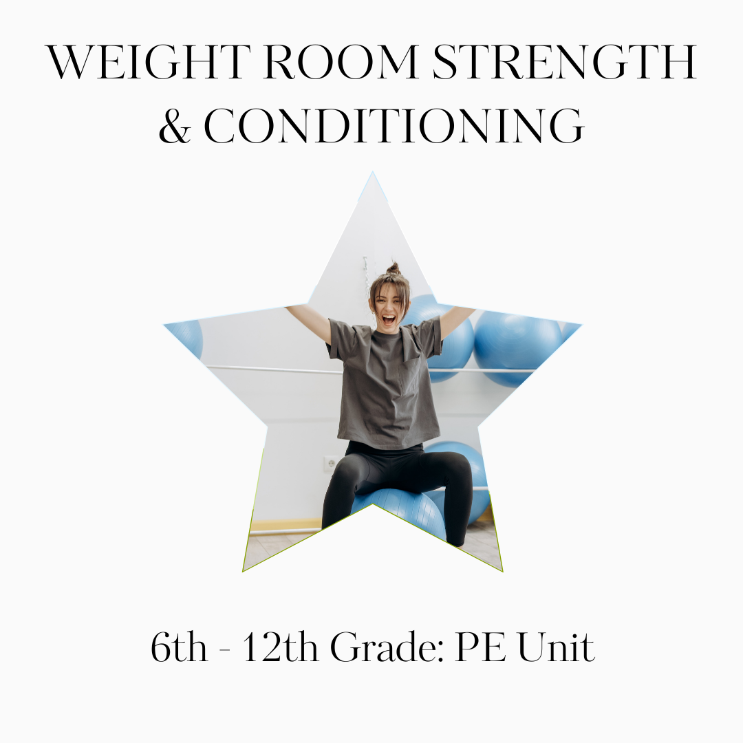 Weight Room Strength Training + Conditioning Full Semester PE Unit: Le ...