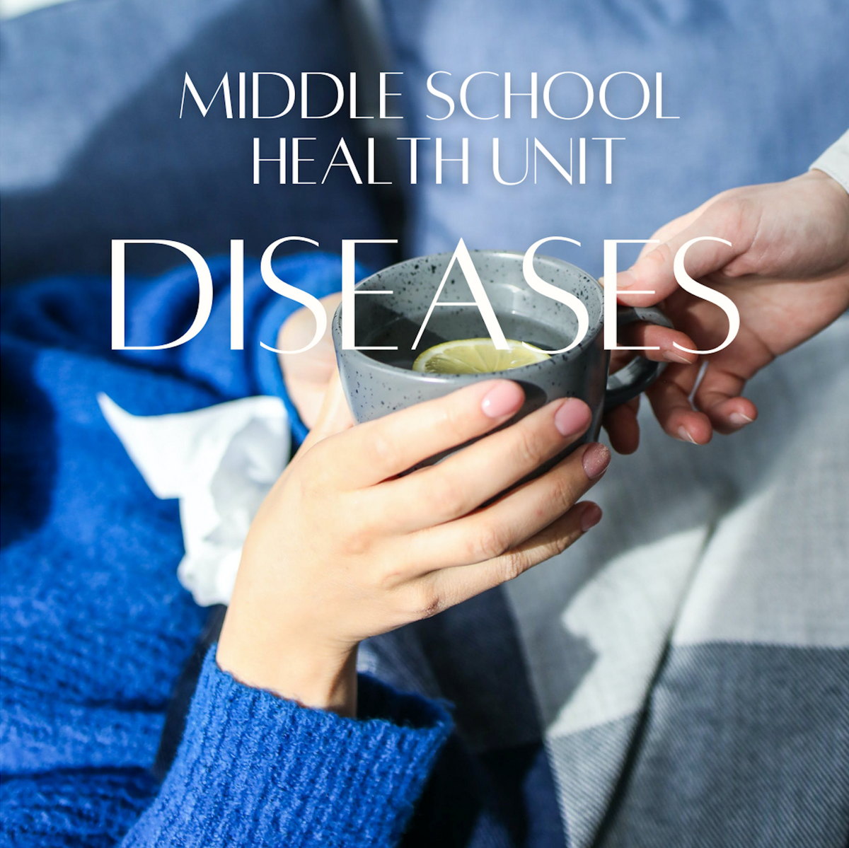 Diseases Health Unit for Middle School Health: Lessons Across 3 Grade ...