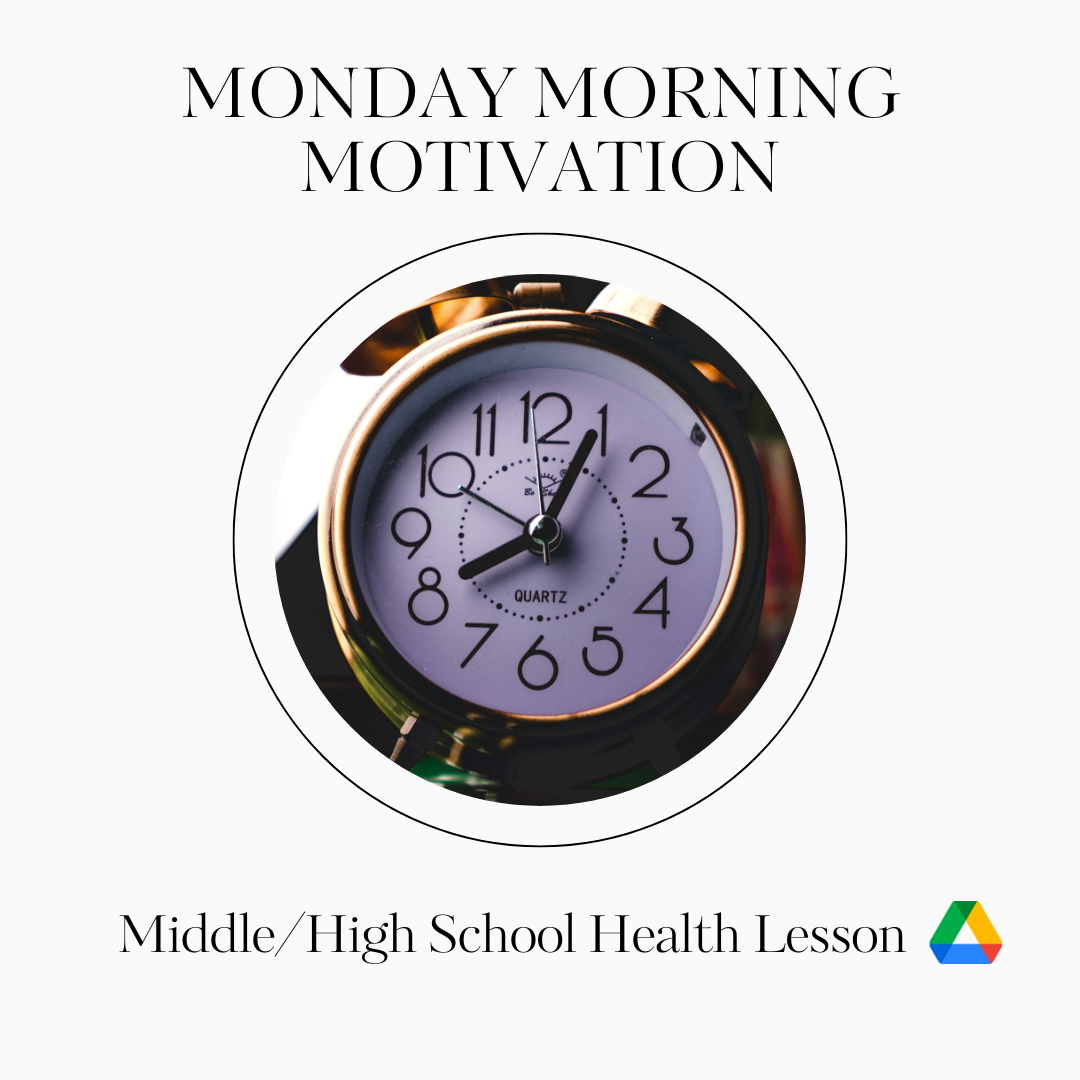 Monday Morning Motivation Health Curriculum: A Full Semester of Inspir ...